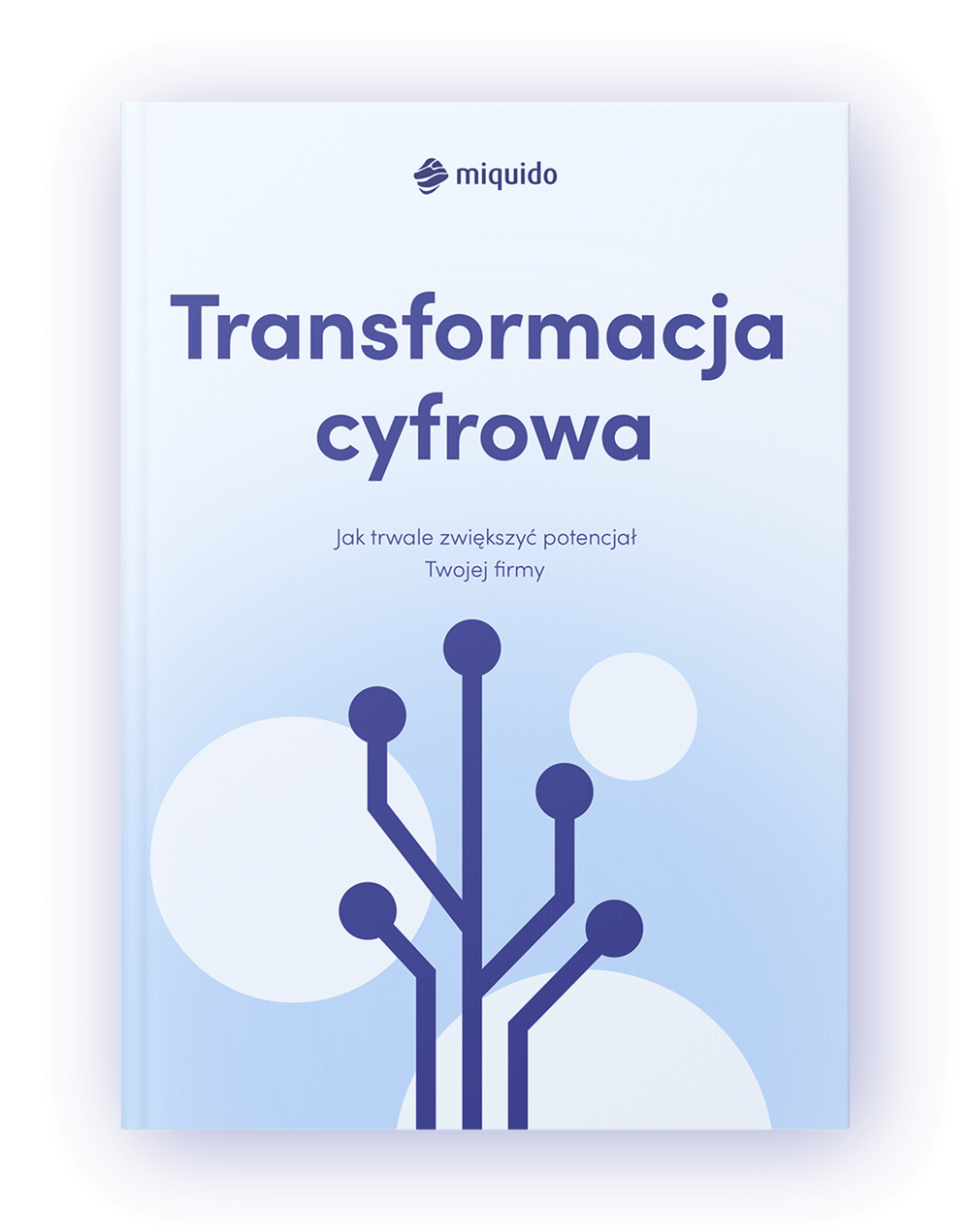 Transformacja cyfrowa: jak zwiększyć potencjał firmy? Bezpłatny ebook